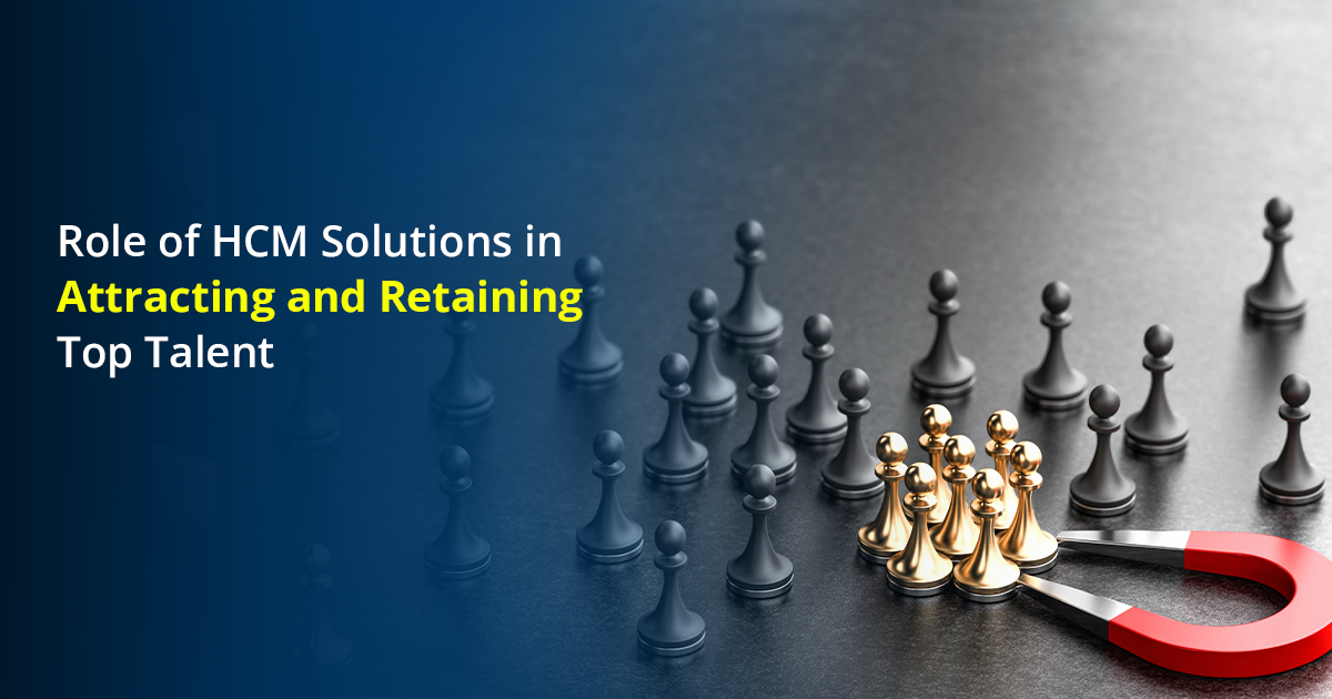 HCM Solutions: Key to Attract and Retain Top Talent | Focus Softnet