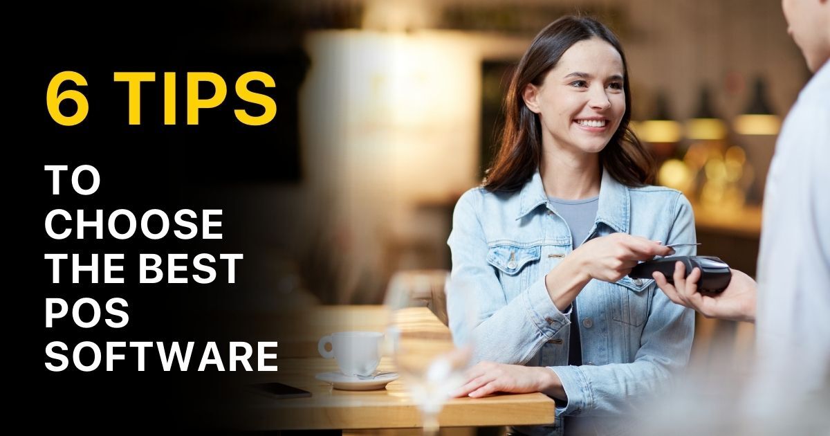 How To Choose Best POS Software for Your Business?