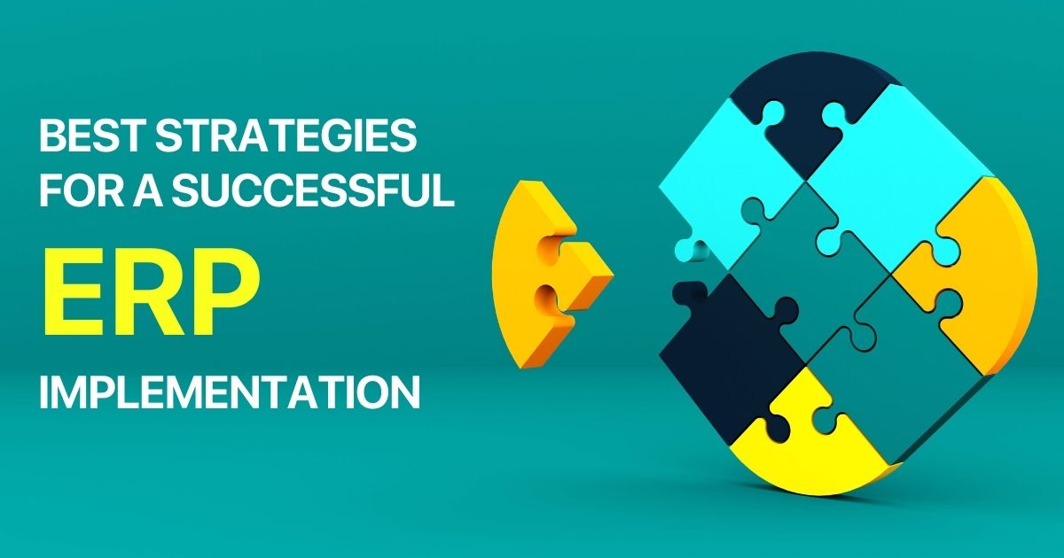 ERP Implementation Success: Get Ready with Best Strategies