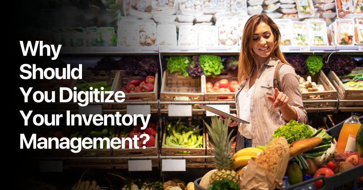 10 Benefits on Digital Inventory Management