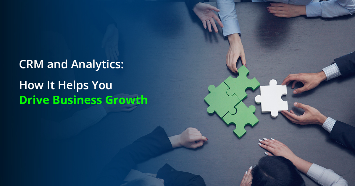 CRM and Analytics: Driving Business Growth | Focus Softnet