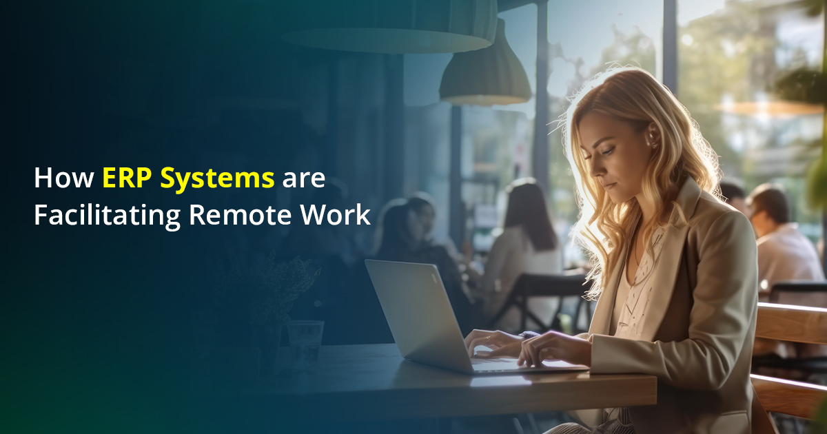 Achieving Productivity: ERP Systems for Remote Work