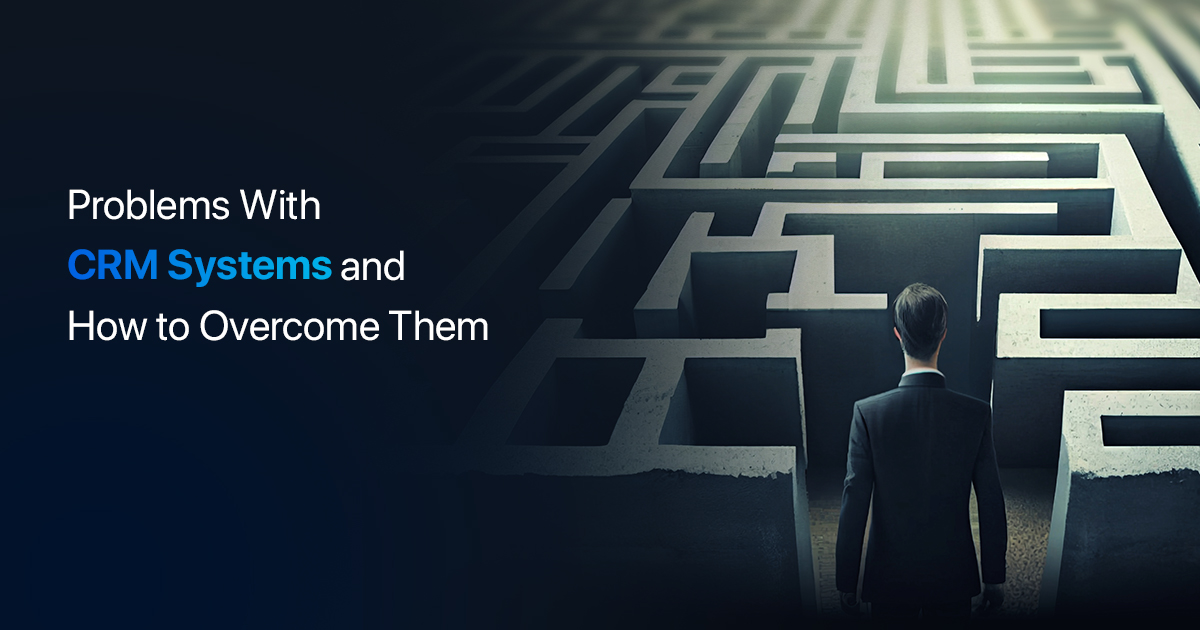 Overcoming Challenges in CRM Systems