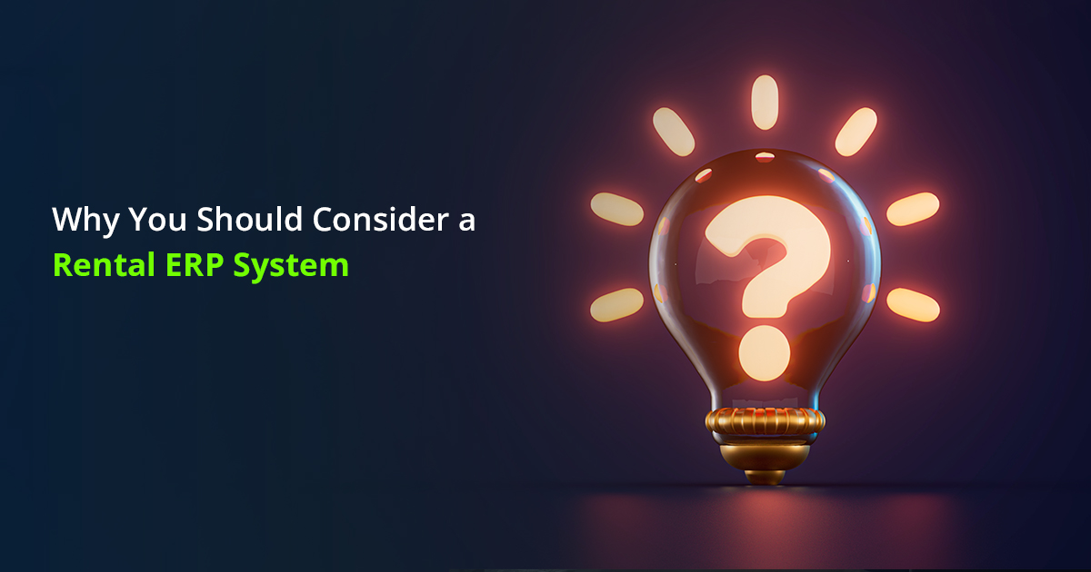 The Advantages of a Rental ERP System