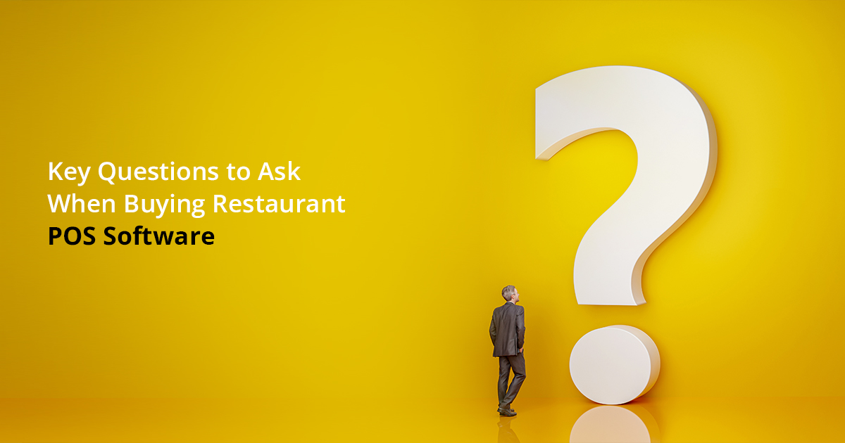 Key Questions to Ask Before Choosing Restaurant POS Software