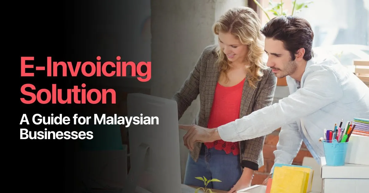 Implementation of E-Invoicing Malaysia - HHumphreys
